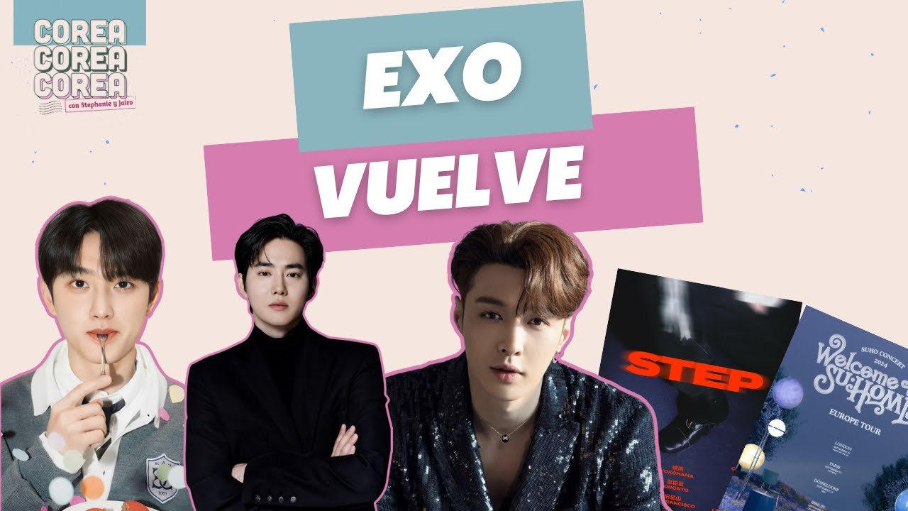 EXO vuelve, KYUHYUN estrena obra teatral en cines, Concierto de SHINEE ...