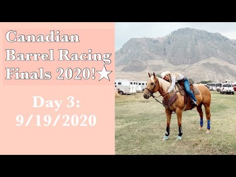 Canadian Barrel Racing Finals! | VLOG Day 3: Matching Yesterday's Time ...