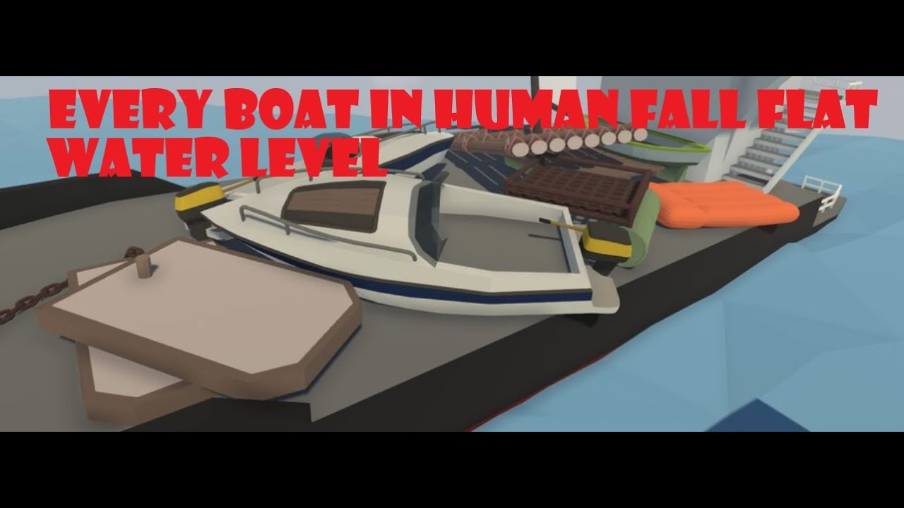 We Put Every Boat on this Cargo Ship | Human: Fall Flat Water - YouTube