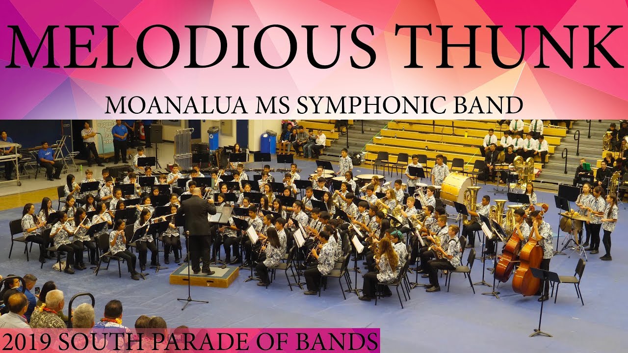 Melodious Thunk | Moanalua MS Symphonic Band | 2019 South POB - YouTube