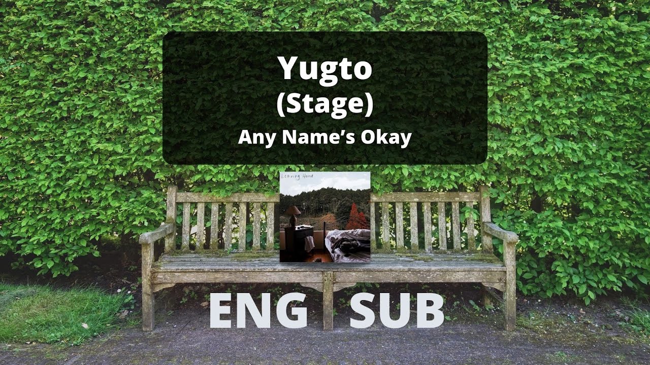 Yugto (Stage) | Any Name's Okay [English/Filipino Lyrics] - YouTube