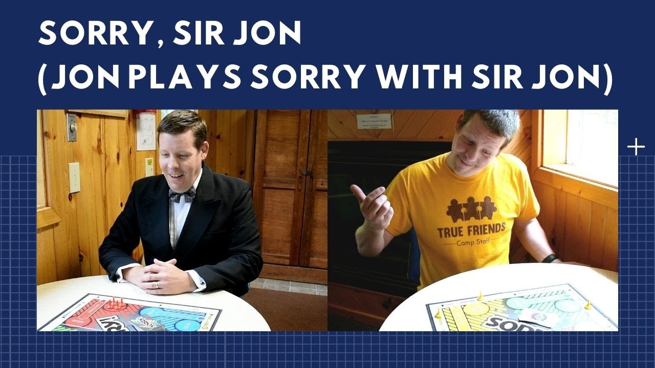 Sorry, Sir Jon (Jon plays Sorry with Sir Jon) - YouTube