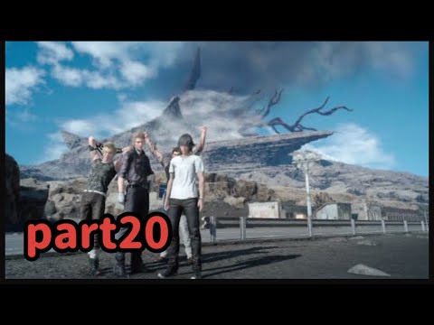 【FF15】6年越しのファイナルファンタジー15実況プレイpart20【FINAL FANTASY XV】 - YouTube