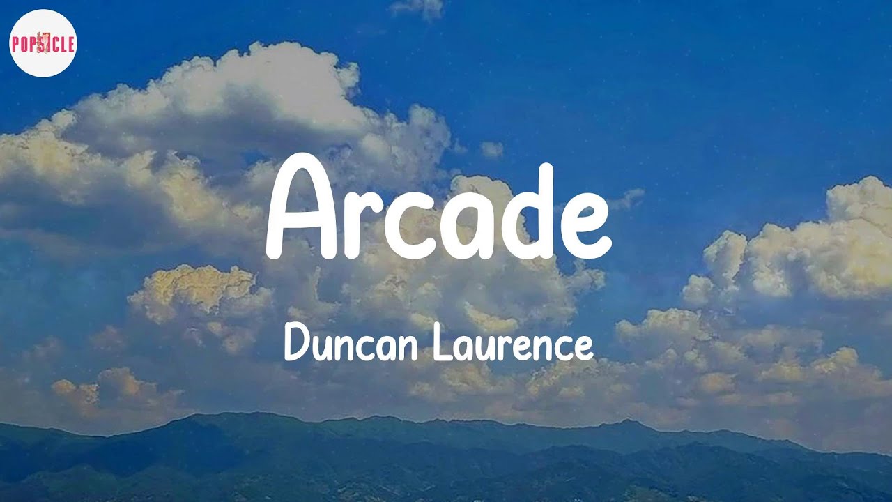 Duncan Laurence Arcade Lyric Video Youtube