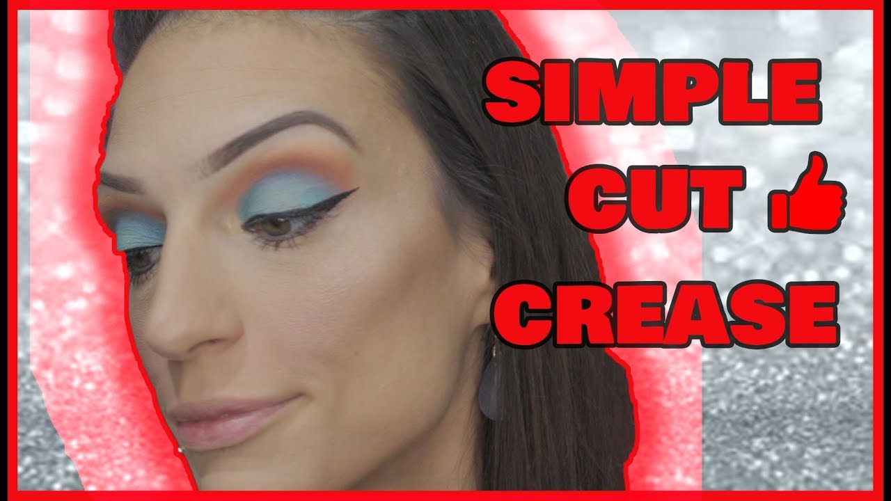 Quick and Easy cut crease makeup tutorial for beginners 2018 - YouTube