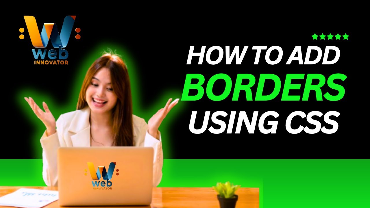 How to Add Borders in CSS | Complete CSS Borders Tutorial for Beginners ...