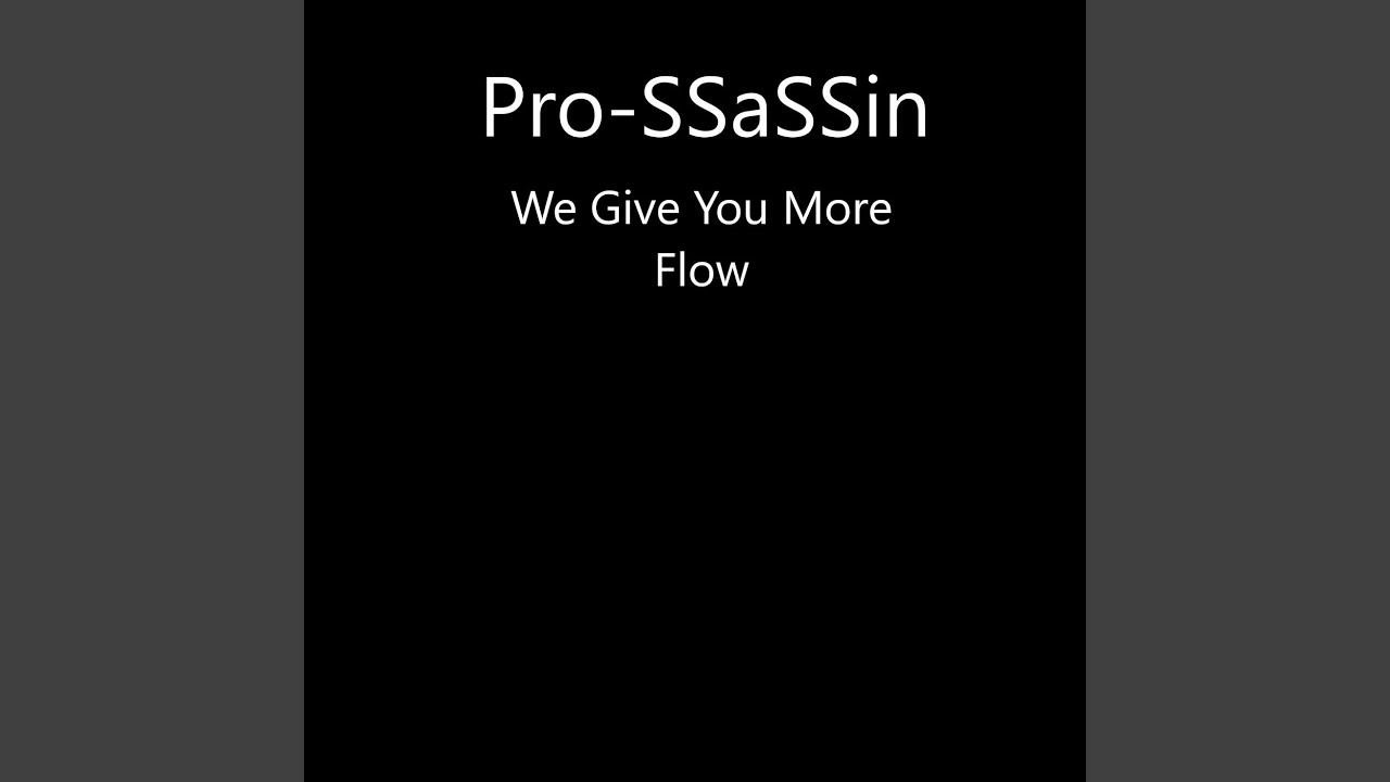 We Give You More Flow - YouTube