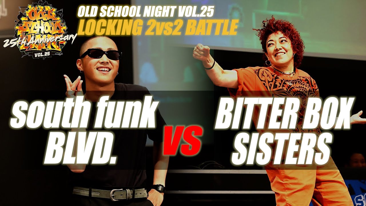 "south funk BLVD. vs BITTER BOX SISTERS" OLD SCHOOL NIGHT VOL.25_2024 ...