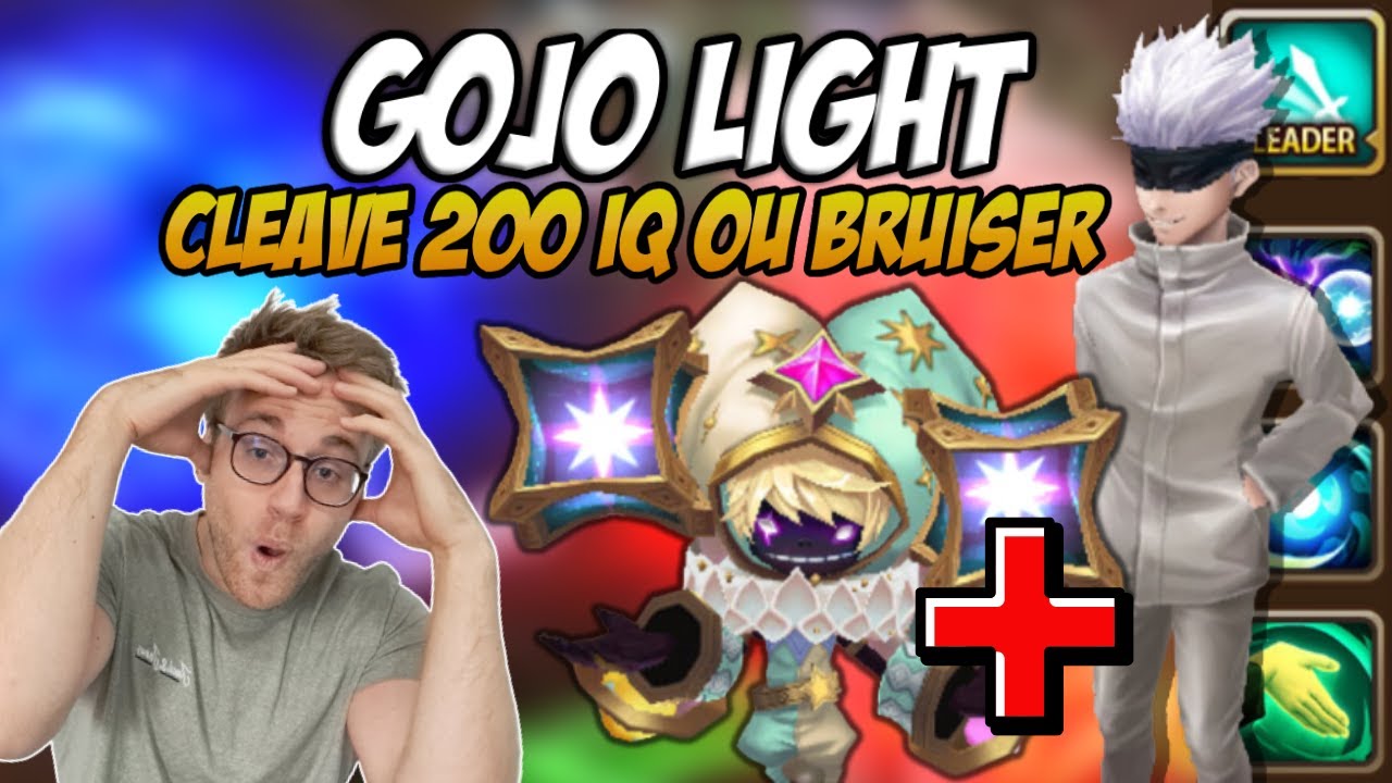 GOJO LIGHT EST JUSTE INCROYABLE ! CLEAVE à BRUISER le mob est génial ...