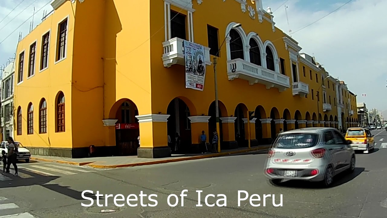 Streets of Ica Perú - Calles de Ica-2do vlog - YouTube