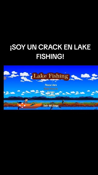 Soy un Crack en Lake Fishing #gamedev #gaming #gamemaker - YouTube