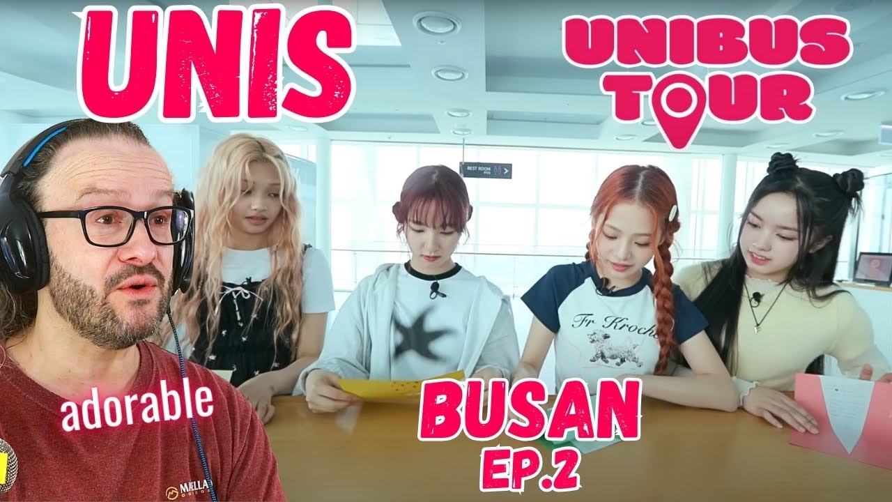 adorable! UNIS 유니스 - UNIBUS TOUR - BUSAN [EVENT] EP.2 reaction - YouTube