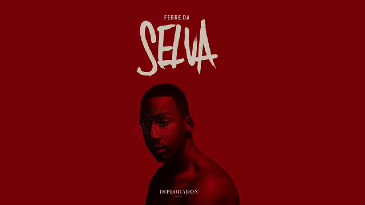 Diplo Da Don - Febre Da Selva (Diplo Da Don Prod.) - YouTube