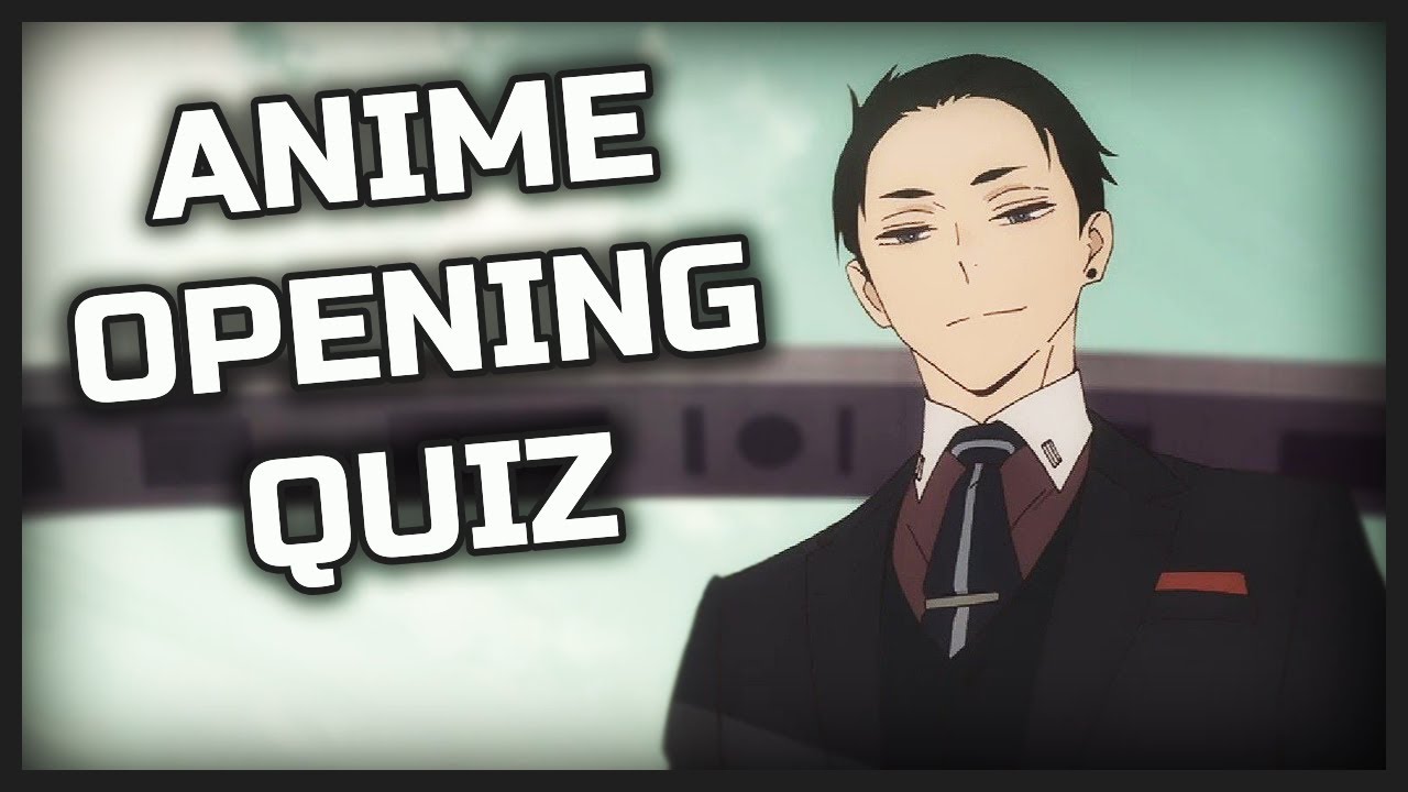 Anime Opening Quiz - 45 Openings [MEDIUM - OTAKU] - YouTube