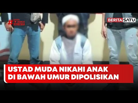 Ustad Muda Nikahi Anak di Bawah Umur Dipolisikan | Beritasatu