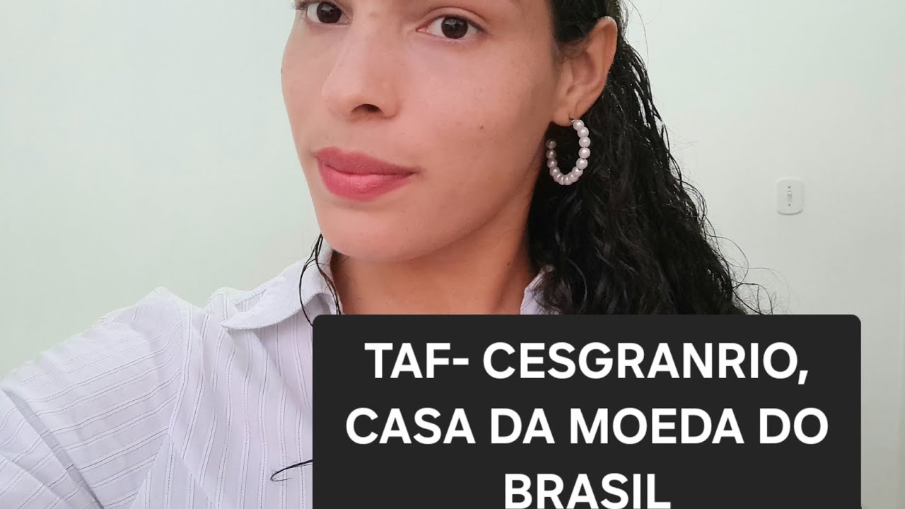 TAF-CESGRANRIO, CONCURSO CASA DA MOEDA DO BRASIL 2024 - YouTube