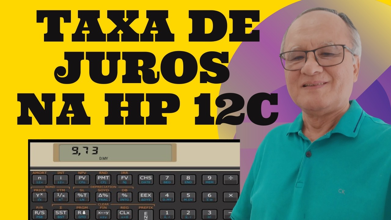 Como calcular a TAXA DE JUROS com HP 12C - YouTube