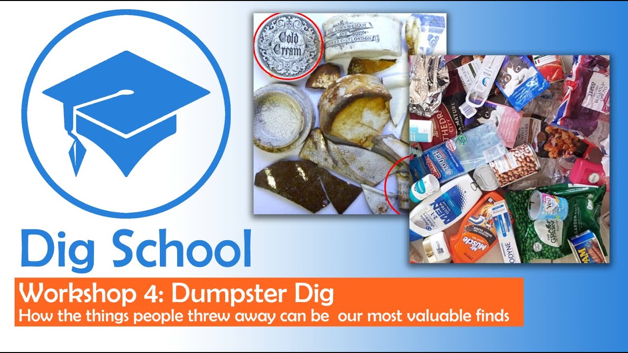 Dig School workshop 4: Dumpster Dig - YouTube