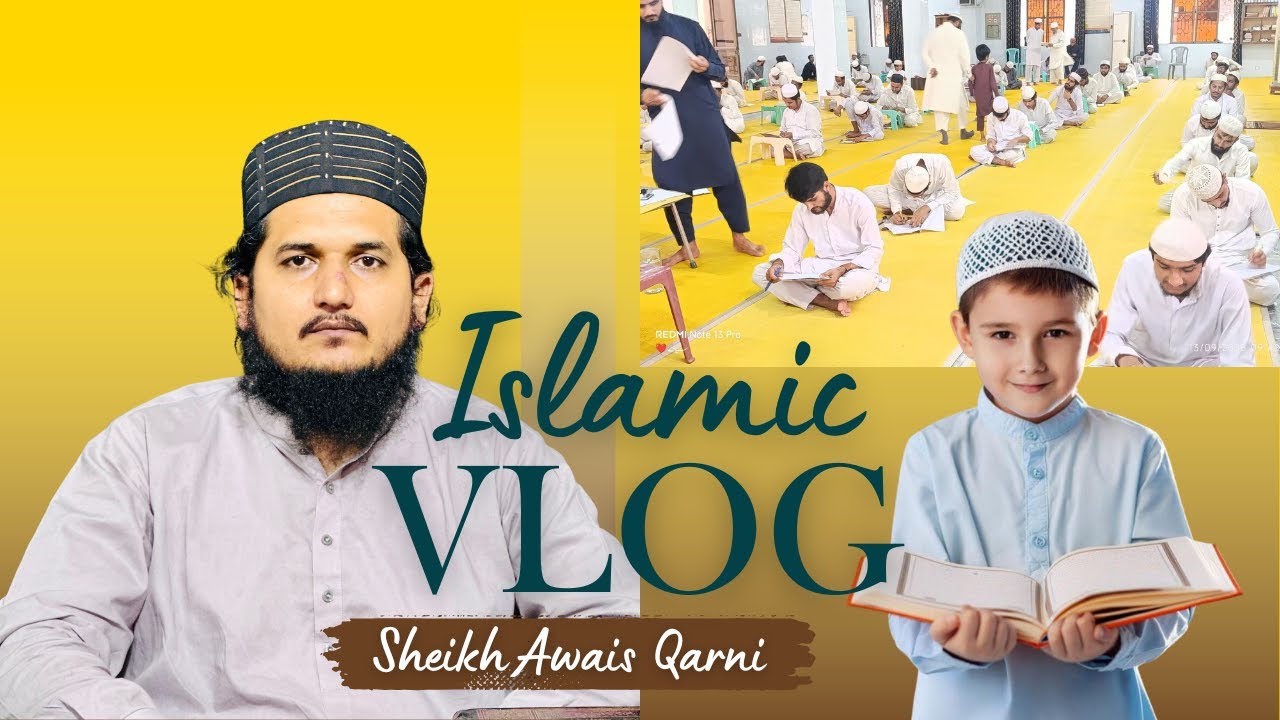 Islamic Vlog | Sheikh Awais Qarni | Learn Hadith Online - YouTube