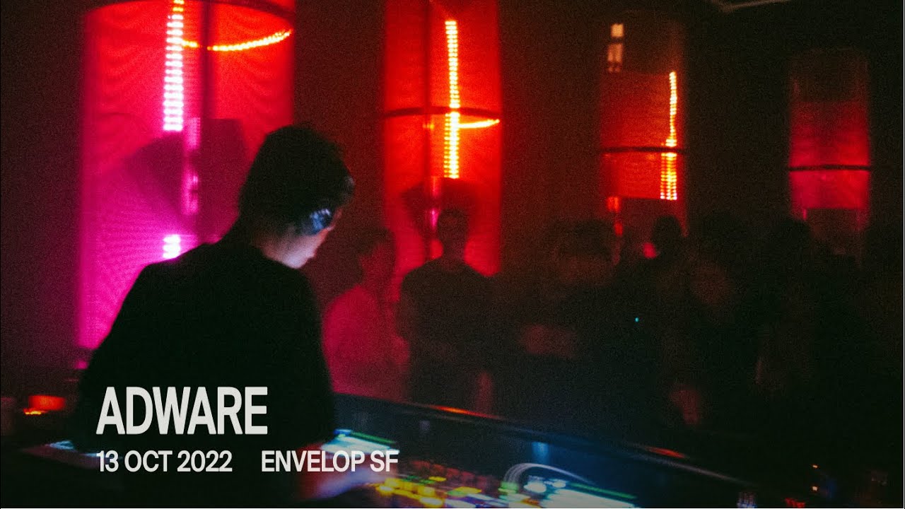 Adware DJ Set | Envelop SF | 10.13.22 - YouTube
