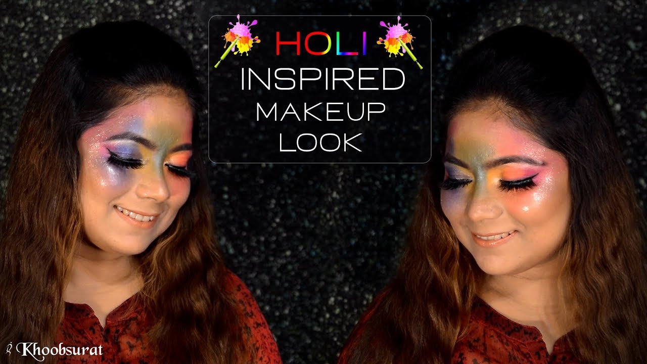 Holi Special Makeup Look | COLORFUL Makeup | Step By Step Tutorial ...