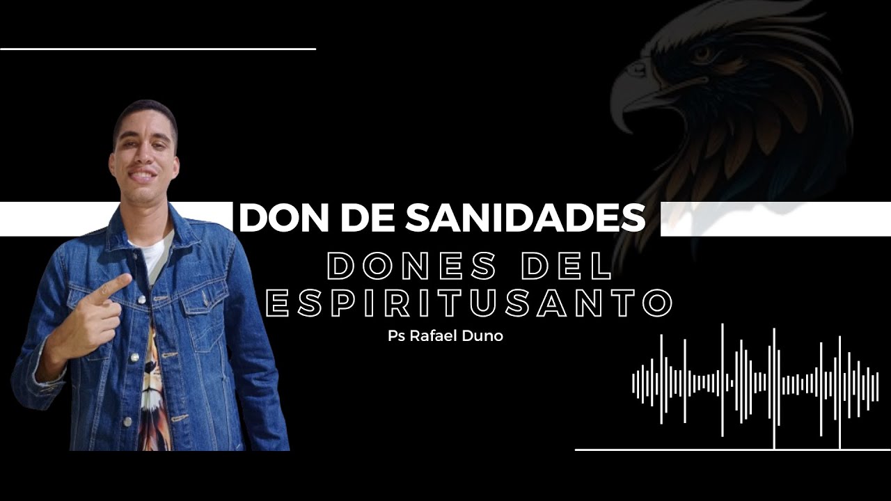 Don de sanidades/Dones del Espíritu Santo - YouTube