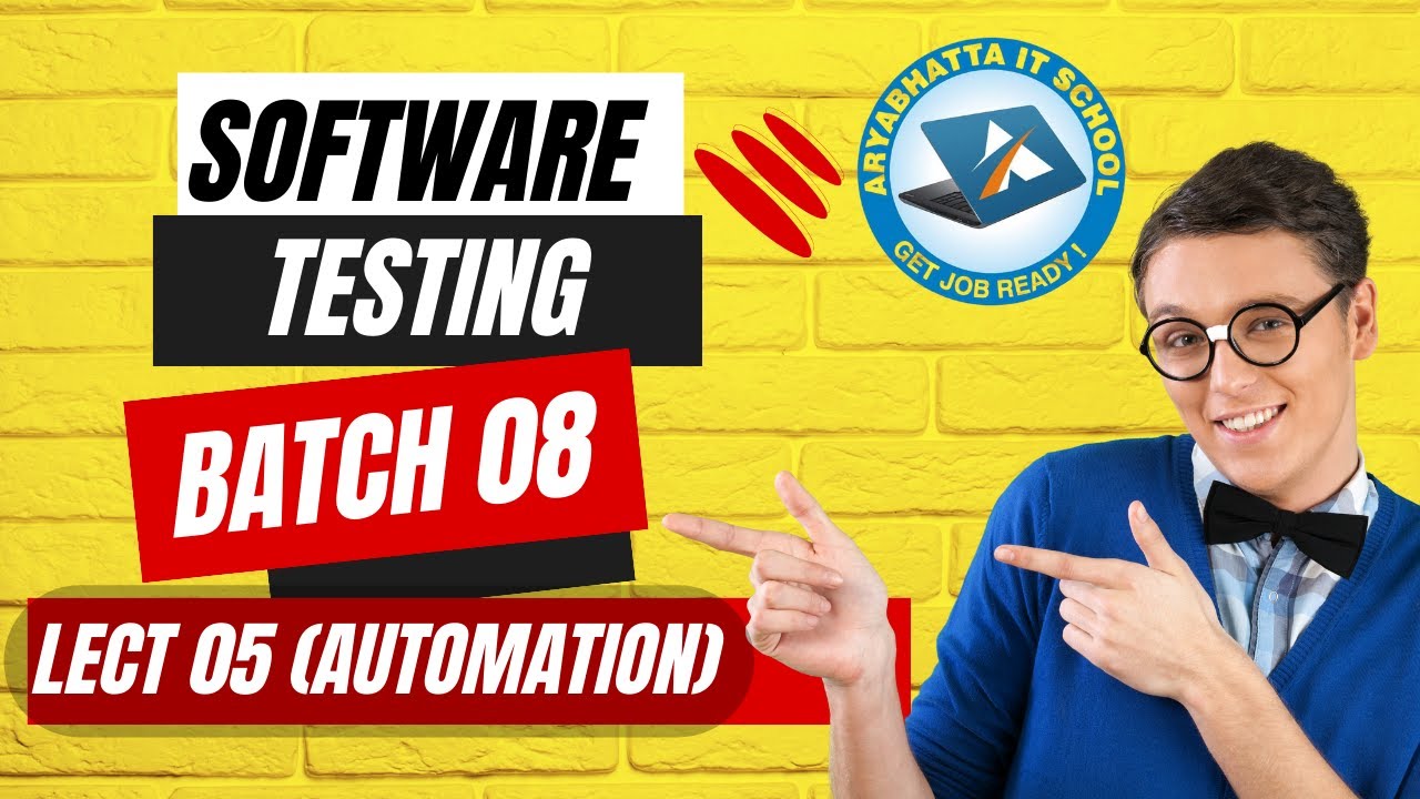 Software Testing-8 | 07-06-24 | Lect 05 | Automation Testing - YouTube