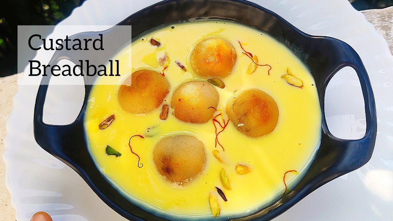 Custard Bread Ball Dessert Recipe|Easy to make Bread dessert #dessert ...