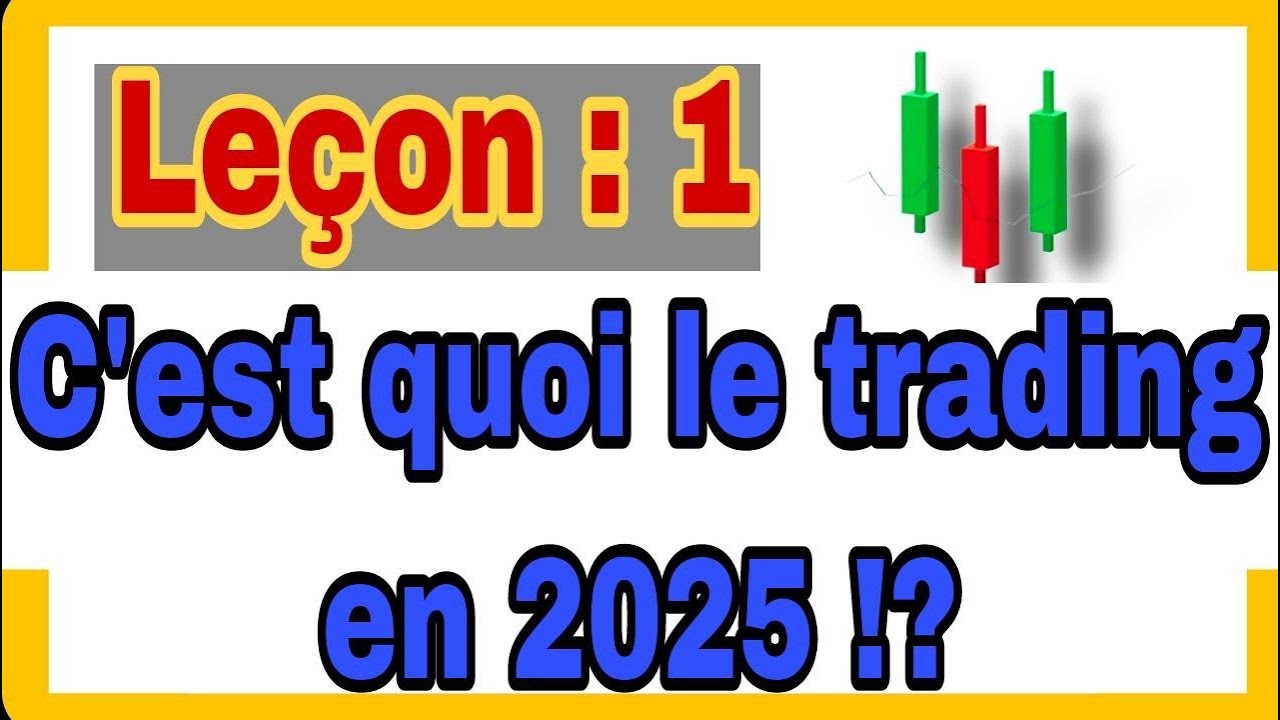 Formation en trading de A à Z. (EP :1) C'est quoi le trading ? - YouTube