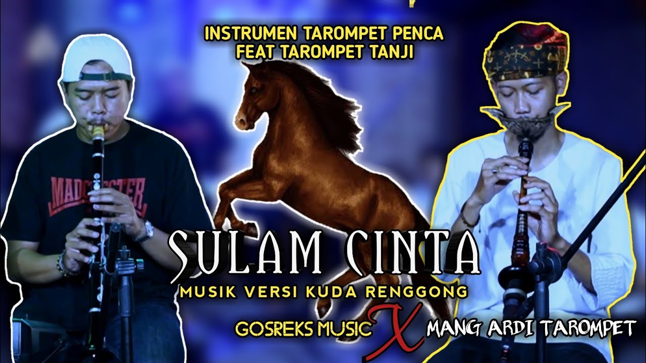INSTRUMENT TAROMET PENCA FT TAROMPET TANJI | SULAM CINTA VERSI TANJIDOR ...