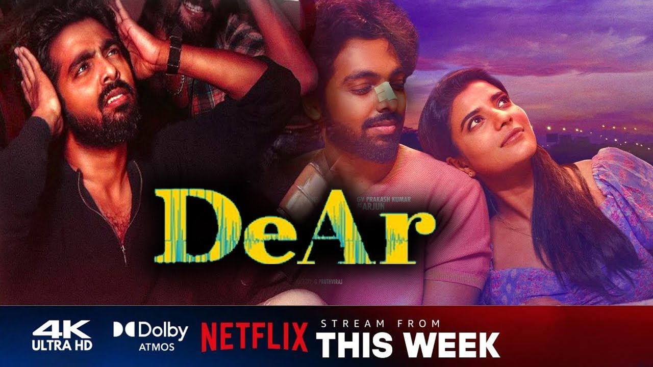 Dear (2024) Tamil Movie OTT UPDATE|GV Prakash Kumar| Aishwarya RaJesh| Kaali Venkat ...