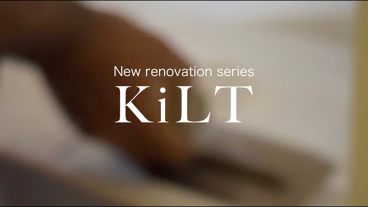 REISM new renovation series 「KiLT」vol.3 - YouTube