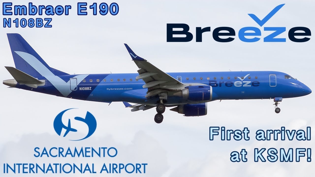 Breeze Airways' First Arrival @ Sacramento| Breeze Airways| KSMF ...