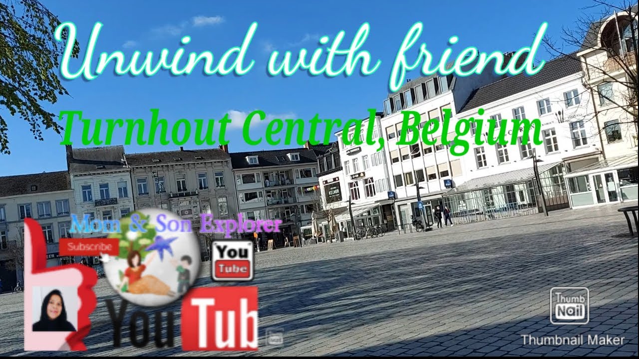 Free day! It is time to unwind with friend@Turnhout Central||. - YouTube
