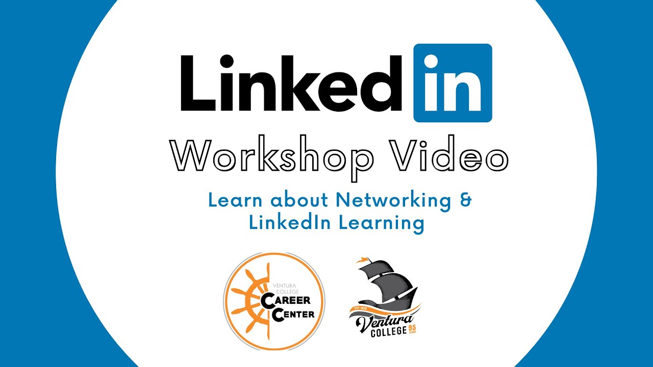 LinkedIn Networking and Linkedin Learning Workshop - YouTube