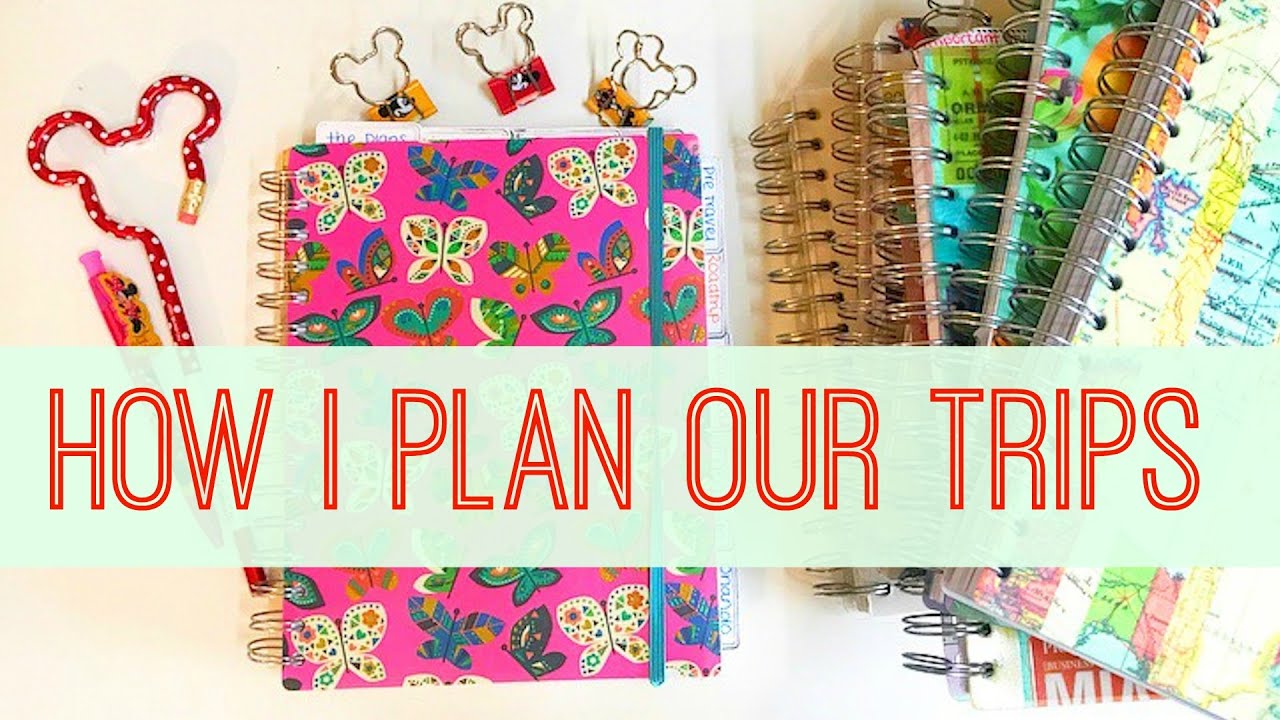 HOW I PLAN OUR DISNEY & USA ROAD TRIPS | Setting Up My New Planner ...
