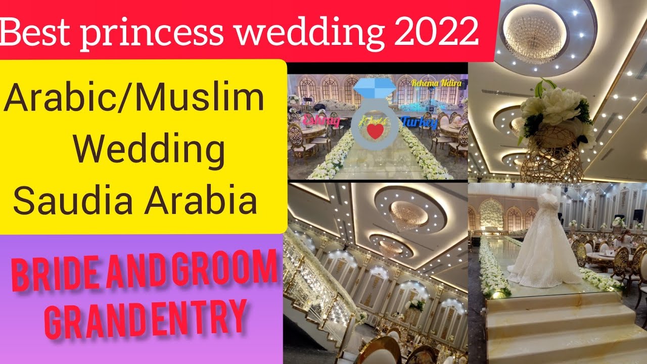 Saudi Princess Wedding / Arab Muslim Wedding, Bride and groom grand ...