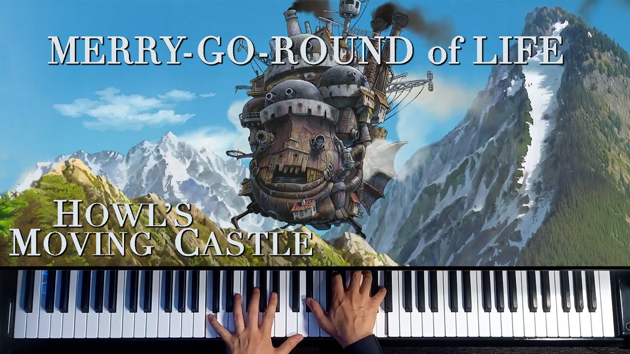 "Merry-Go-Round of Life" (from Howl's Moving Castle) // Arr. Animenz ...