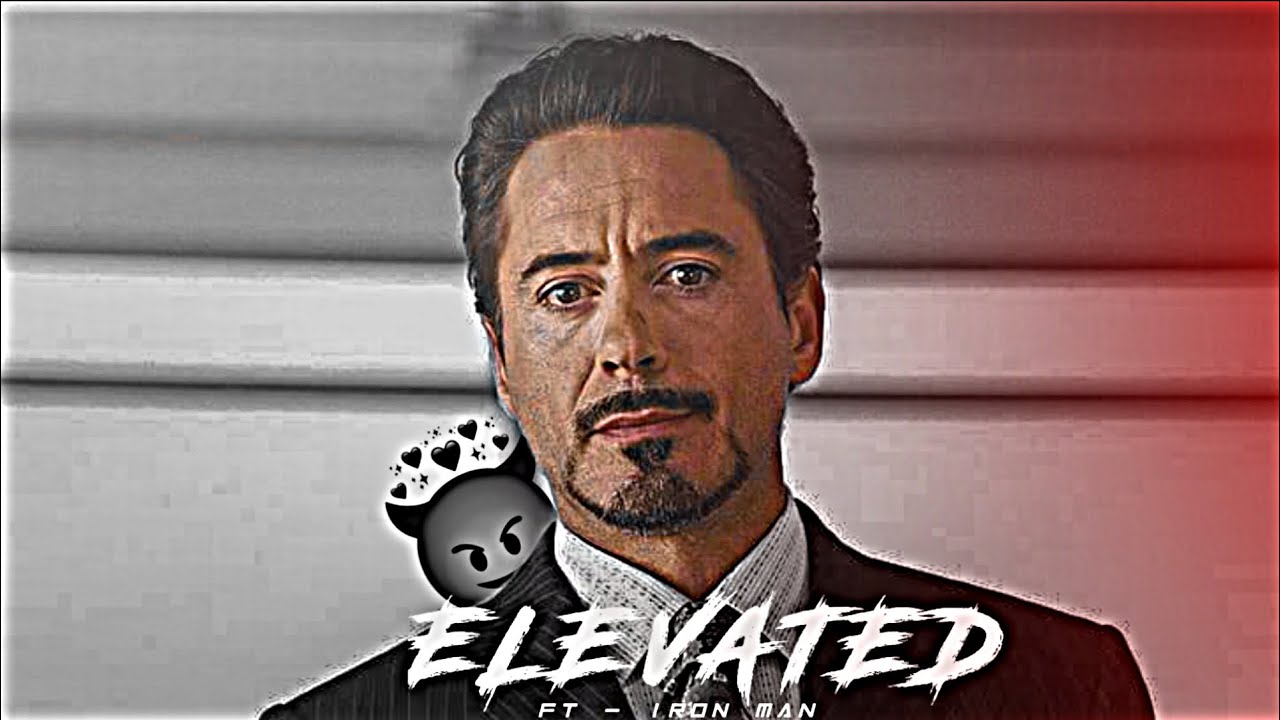 IRON MAN X ELEVATED TONY STARK "ATTITUDE" AVENGERS ELEVATED official 7 Edit 👿💯 #ironman # ...