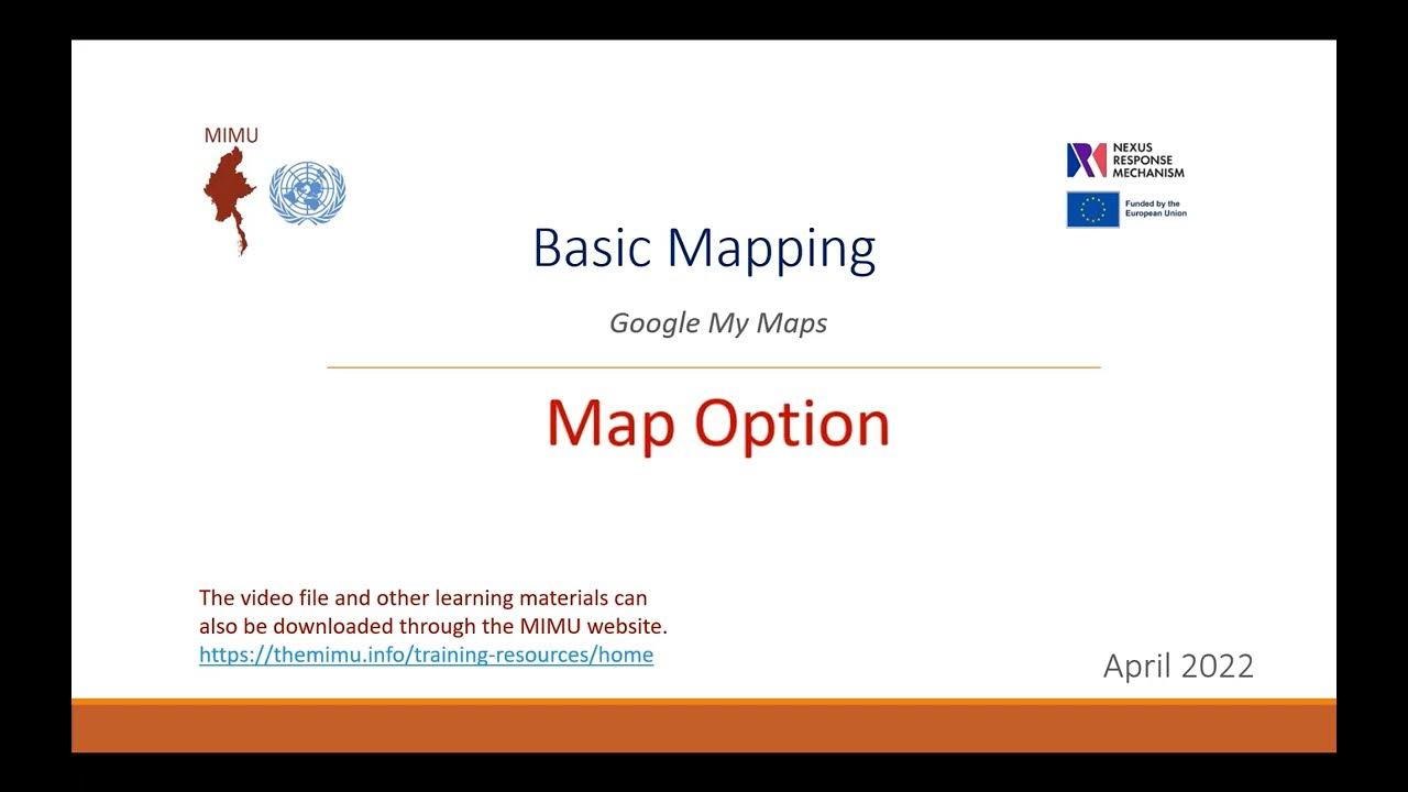 Ep 11 | Map Options in Google My Maps | MIMU Basic Mapping Course May 2022 - YouTube