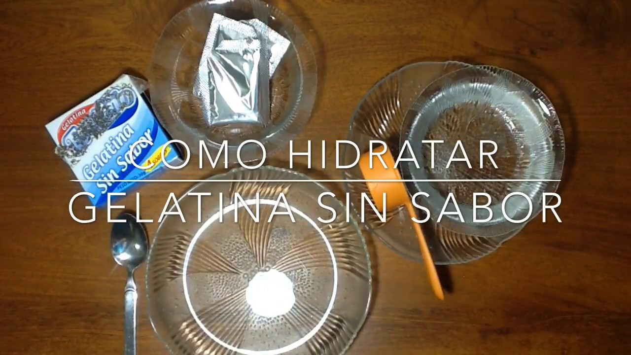 CÓmo Hidratar Gelatina Sin Sabor Cómo Diluir Gelatina Para Tus Postres Y Recetas Youtube