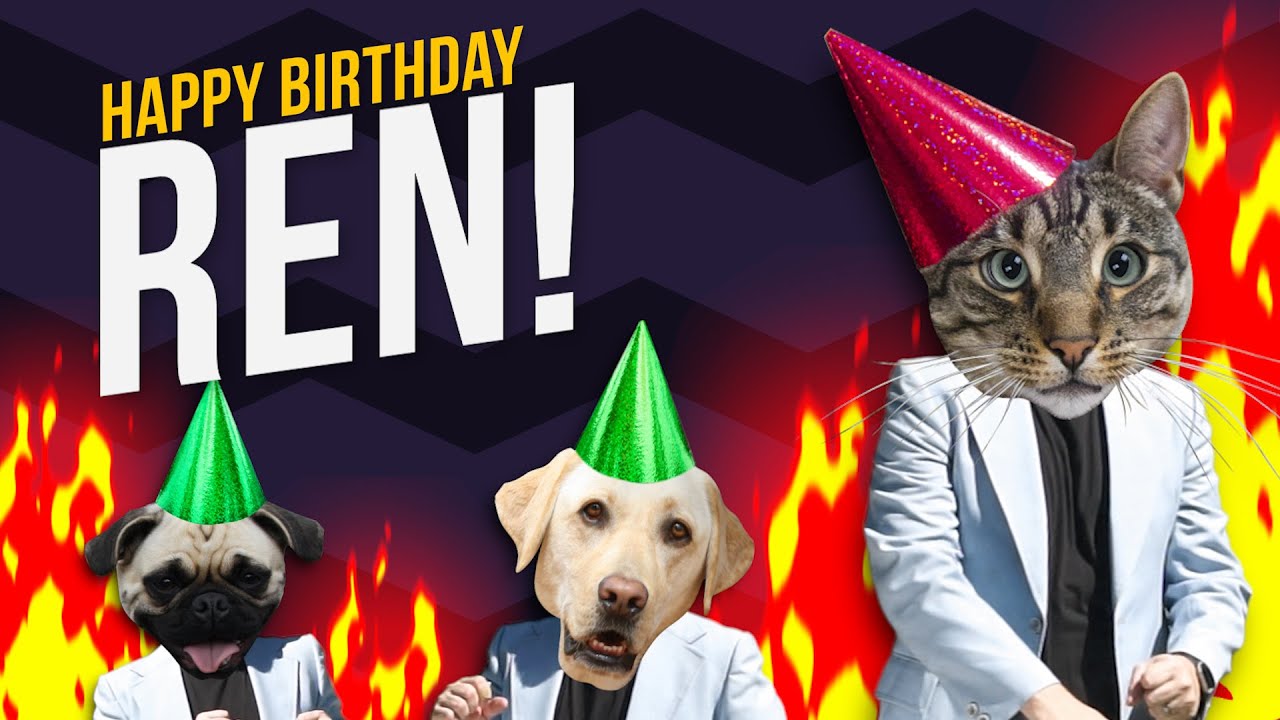 Happy Birthday Ren - Its time to dance! - YouTube