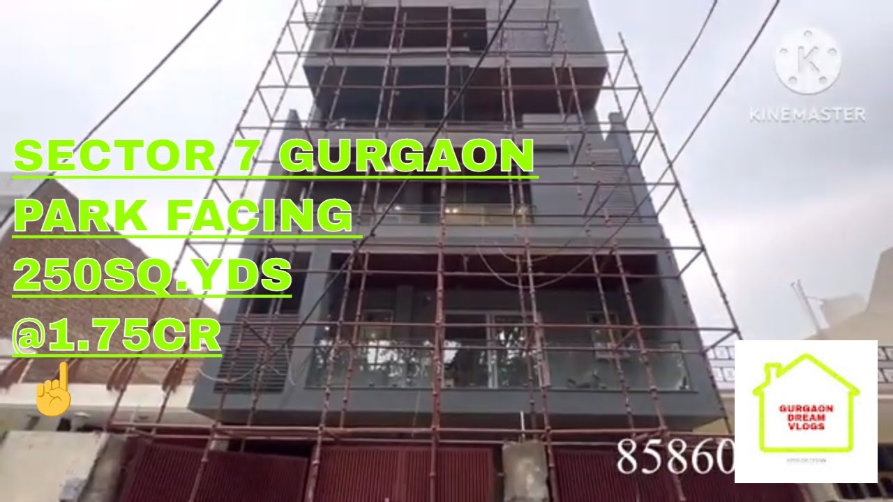 Sector 7 Gurgaon || 250sq.yds || 3bhk || park facing || Gurgaon dream ...