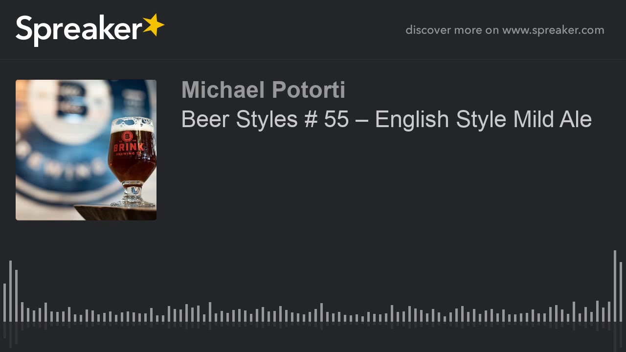 Beer Styles # 55 – English Style Mild Ale - YouTube