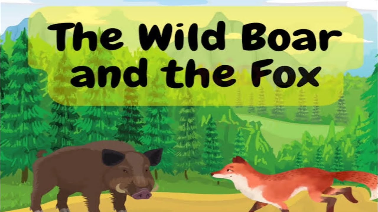 The Wild Boar and the Fox | English fables | Storytime - YouTube