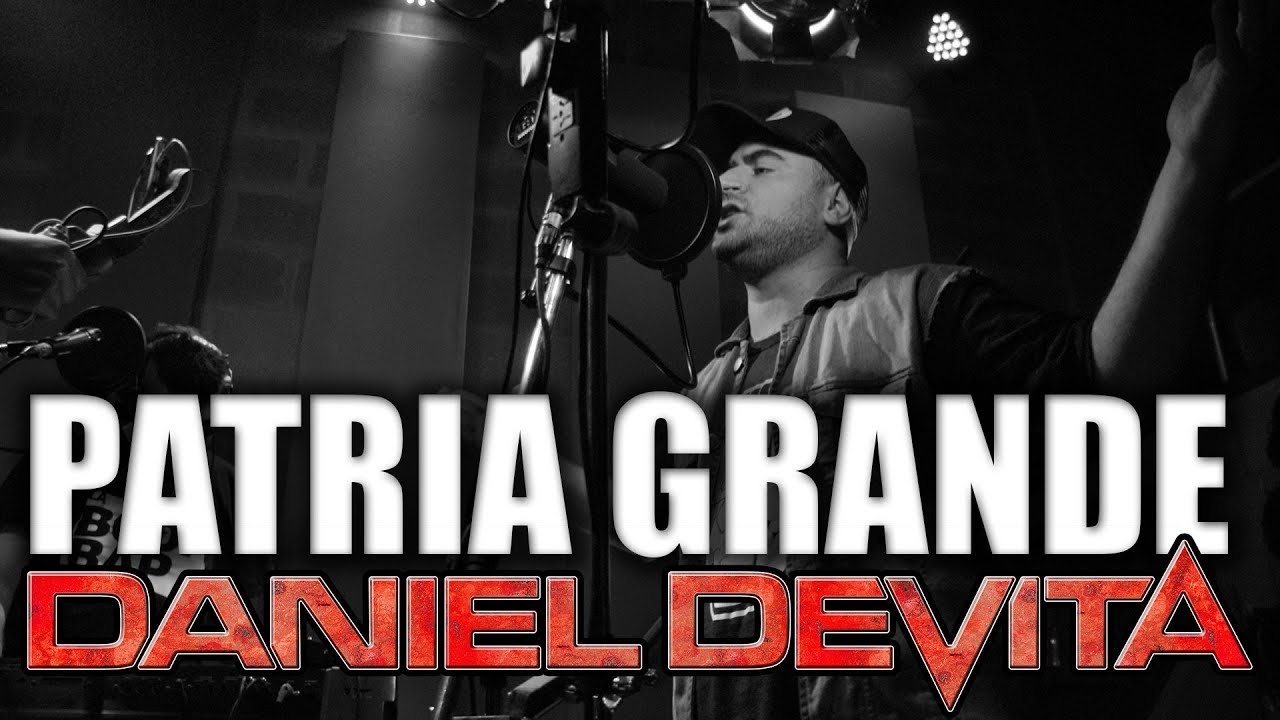 Patria Grande - Daniel Devita | Video Oficial | @DevitaDobleD - YouTube ...