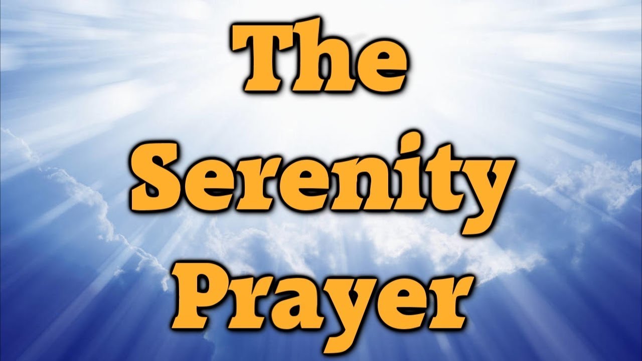 The Serenity Prayer - YouTube