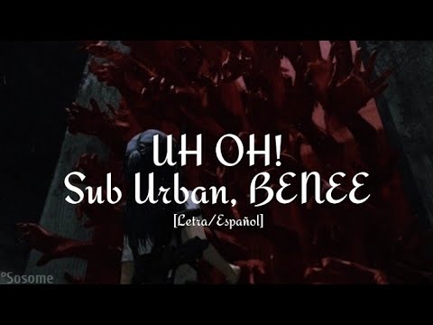 Sub Urban - UH OH! (ft. BENEE) [Letra/Español] - YouTube