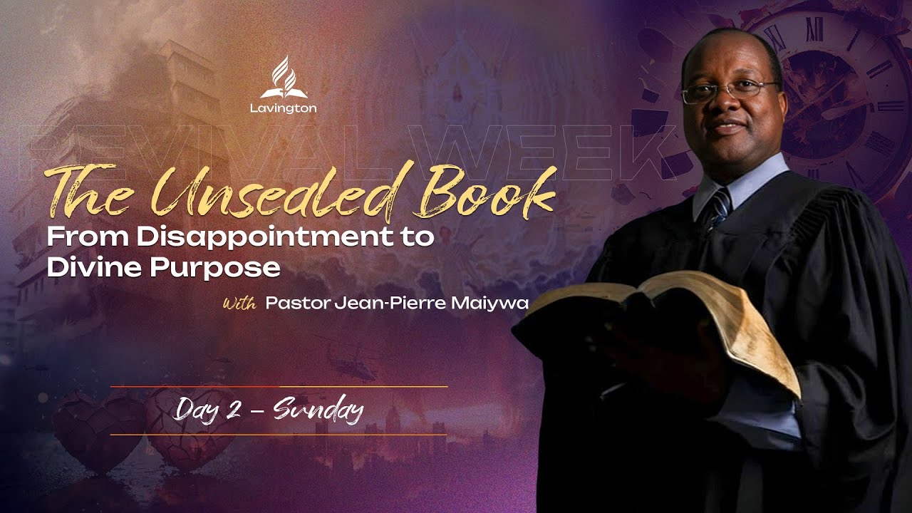 3/10 Revival Week | The Unsealed Book: From Disappointment to Divine ...
