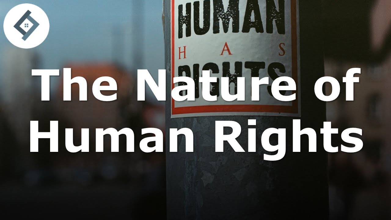 The Nature of Human Rights - YouTube